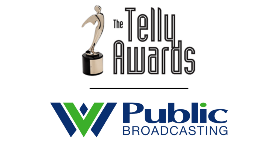 WVPB Production Team Receives 6 Telly Awards - West Virginia Public ...